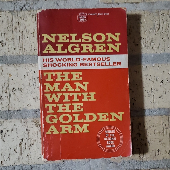 Nelson Algren | Accents | The Man With The Golden Arm By Nelson Algren ...